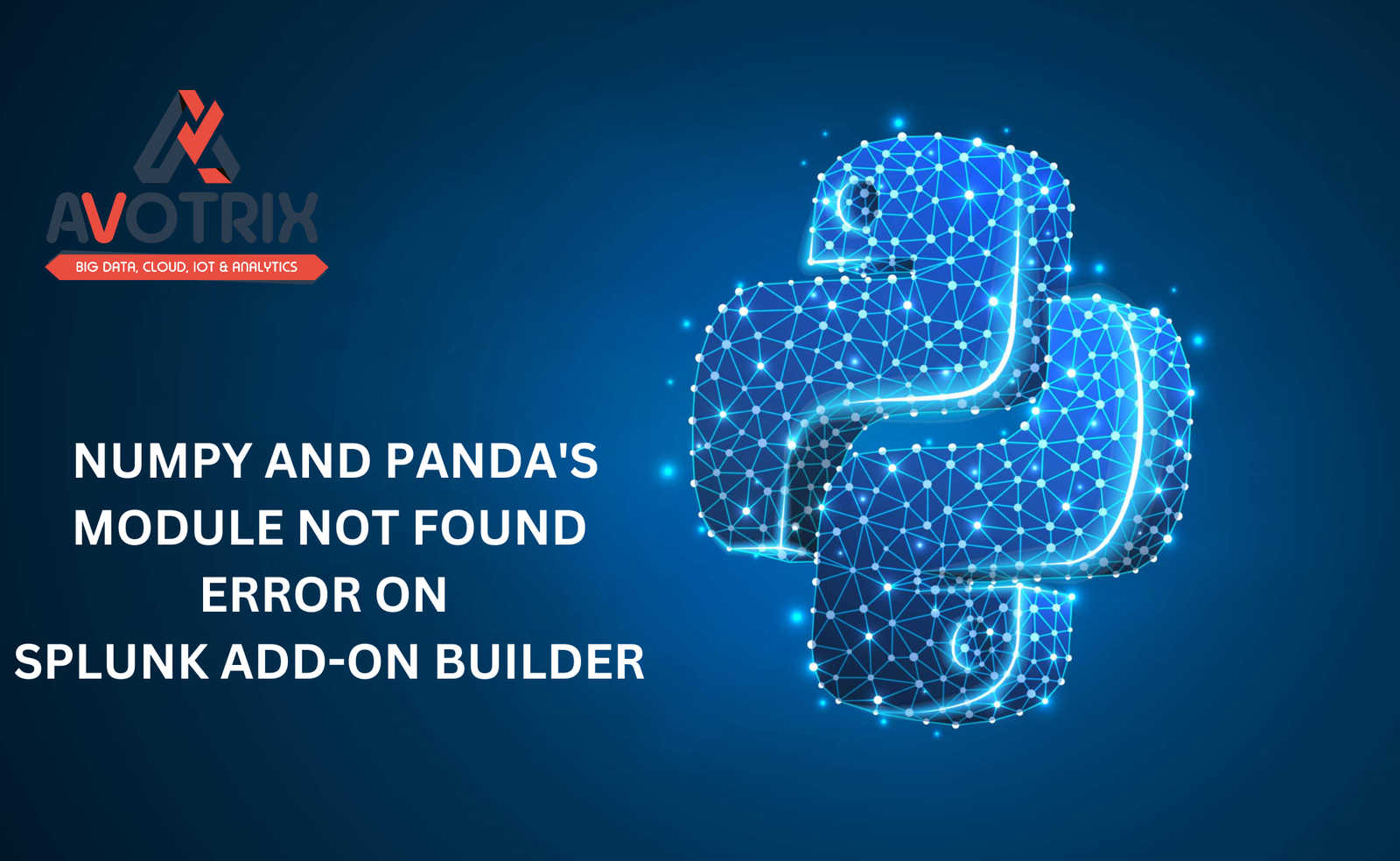 Splunk Add On Builder Numpy And Pandas Module Not Found Error Avotrix 7374